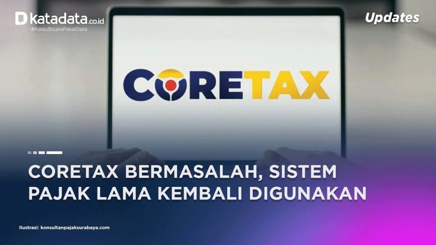 Coretax Bermasalah, Ditjen Pajak Kembali Gunakan Sistem Pajak Lama! - News Katadata.co.id